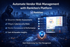 Automate Vendor Risk Management in 2026 with Rankiteo’s Platform